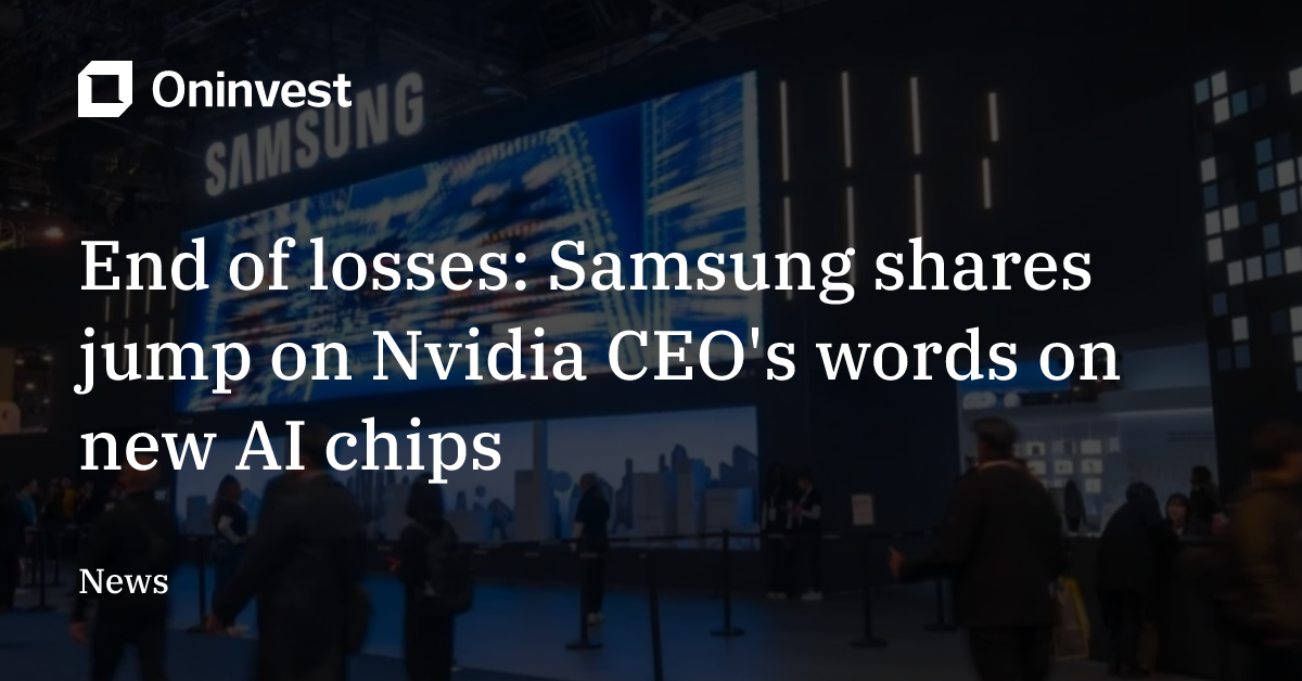 End of losses: Samsung shares jump on Nvidia CEO's words on new AI ...