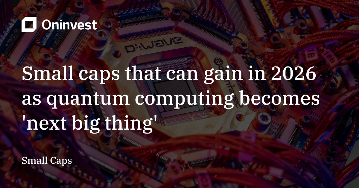 Small caps that can gain in 2026 as quantum computing becomes 'next big ...