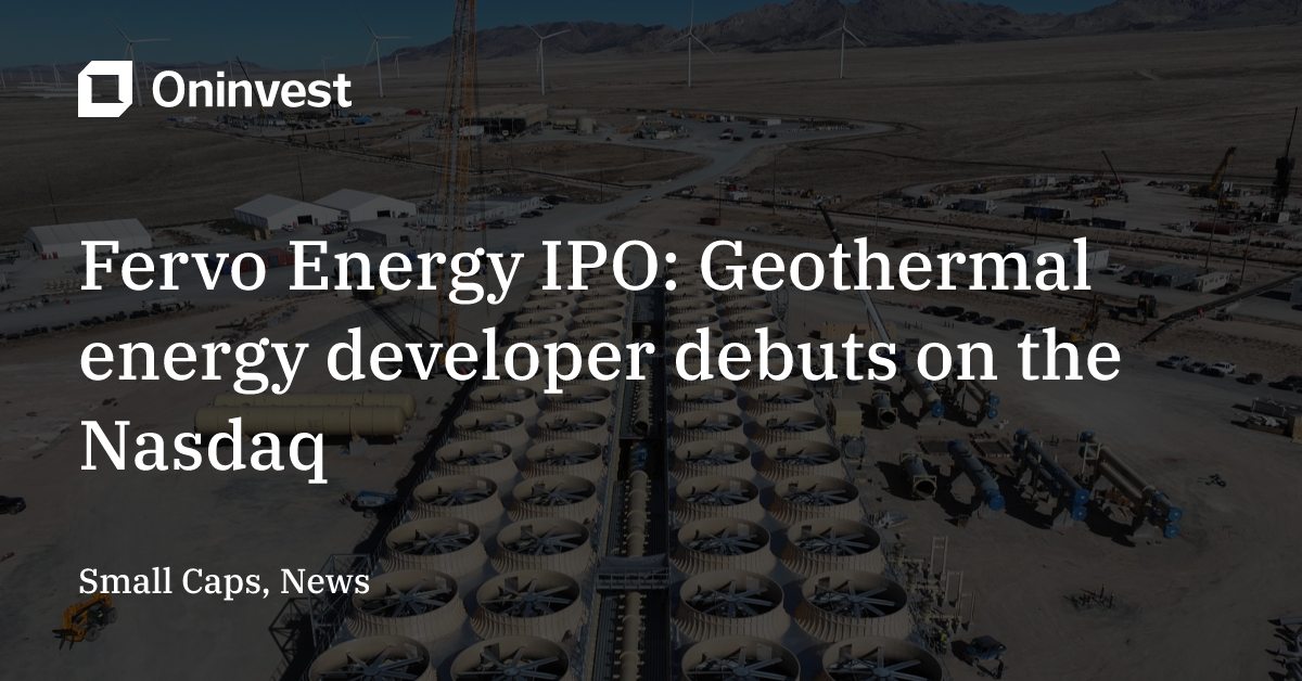 Fervo Energy IPO: Geothermal energy developer debuts on the Nasdaq ...