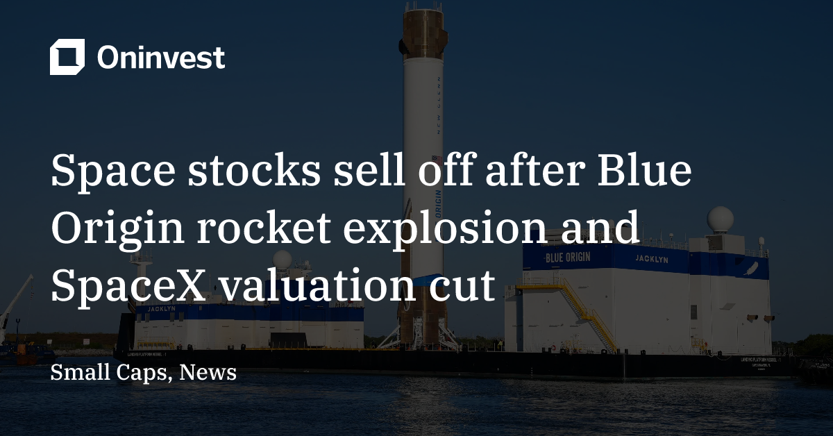 Space stocks sell off after Blue Origin rocket explosion and SpaceX ...