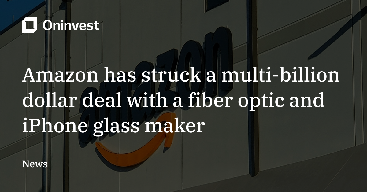 Amazon has struck a multi-billion dollar deal with a fiber optic and ...